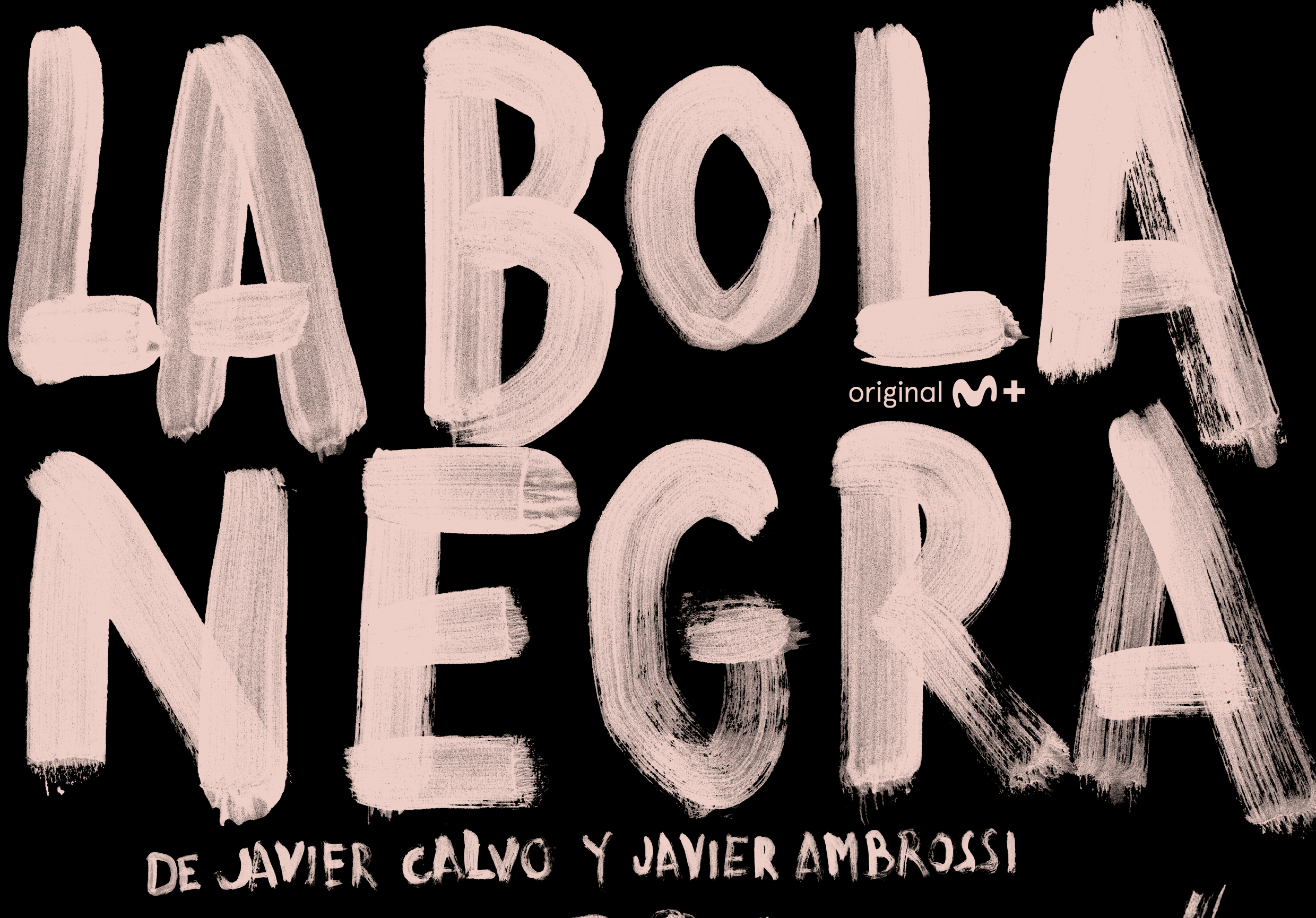 ‘La bola negra’, de Javier Calvo y Javier Ambrossi, una película ...