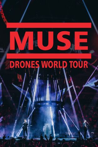 Muse Drones World Tour (2018) | Movistar Plus+