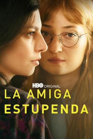 La amiga estupenda. Temporada (T1). La amiga estupenda (T1) (2018 ...
