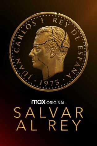 Salvar al rey (2022) | Movistar Plus+