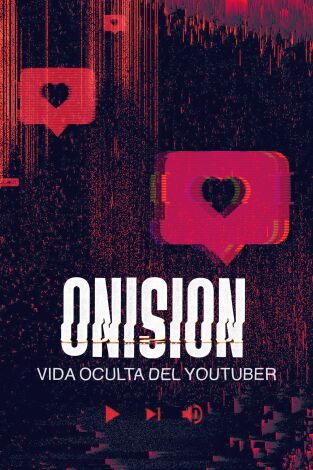 Onision: vida oculta del youtuber (2020) | Movistar Plus+